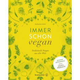 Immer schon vegan - Katharina Seiser, Leinen