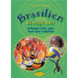 Brasilien bewegt uns - Mathilda F. Hohberger, Gebunden