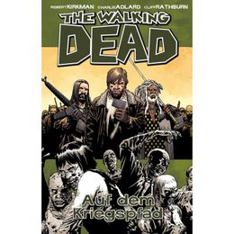 Cross Cult Auf dem Kriegspfad / The Walking Dead Bd.19 - Robert Kirkman, Gebunden