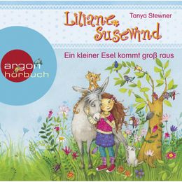 Liliane Susewind ab 6 Jahre - 1 - Ein kleiner Esel kommt groß raus - Tanya Stewner (Hörbuch)
