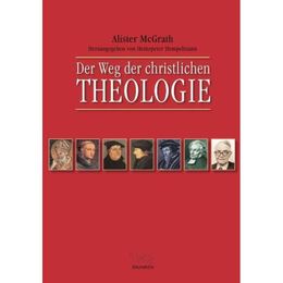 Der Weg der christlichen Theologie - Alister McGrath, Gebunden
