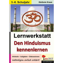 Lernwerkstatt / Den Hinduismus kennen lernen - Lernwerkstatt - Stefanie Kraus, Kartoniert (TB)