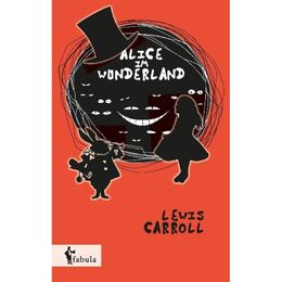 Alice im Wunderland - Lewis Carroll, Kartoniert (TB)