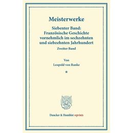 Duncker & Humblot reprints / Meisterwerke. - Leopold von Ranke, Kartoniert (TB)