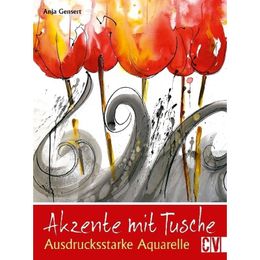 Akzente mit Tusche - Anja Gensert, Kartoniert (TB)
