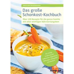 Das große Schonkost-Kochbuch - Christiane Weißenberger, Gebunden