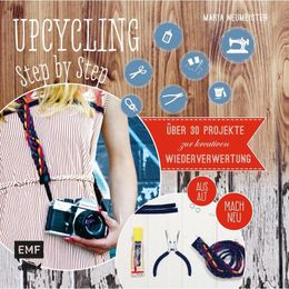 Upcycling Step by Step - Maria Neumeister, Gebunden