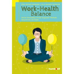 Humboldt Work-Health Balance - Cora Besser-Siegmund, Lola Ananda Siegmund, Kartoniert (TB)