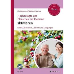 Hochbetagte und Menschen mit Demenz aktivieren - Herbst, m. Audio-CD - Waltraud Borries, Christoph Borries, Kartoniert (TB)