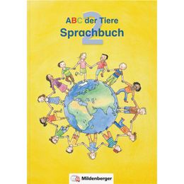 ABC der Tiere 2 · Sprachbuch · Ausgabe Bayern - Klaus Kuhn, Kerstin Mrowka-Nienstedt, Kartoniert (TB)