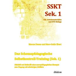 Das Schemapädagogische Selbstkontroll-Training (Sek. 1). Didaktik und Methodik eines neuropädagogischen Konzepts zum Umgang mit schwierigen Schülern, m. 1 DVD-ROM - Marcus Damm, Marc-Guido Ebert, Gebunden