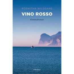 Vino Rosso - Roswitha Wildgans, Kartoniert (TB)