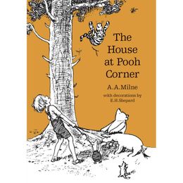 Winnie-the-Pooh - Classic Editions / The House at Pooh Corner - A. A. Milne, Kartoniert (TB)