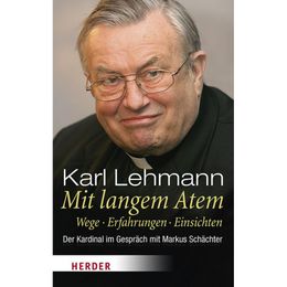 Mit langem Atem - Karl Lehmann, Gebunden