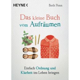 Das kleine Buch vom Aufräumen / Das kleine Buch Bd.3 - Beth Penn, Taschenbuch