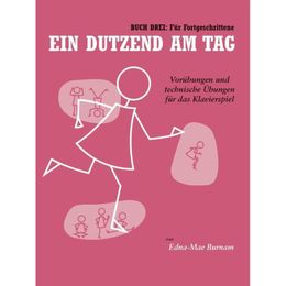 Bosworth Ein Dutzend Am Tag - Buch 3: Für Fortgeschrittene.Bd.3 - Edna-Mae Burnam, Kartoniert (TB)