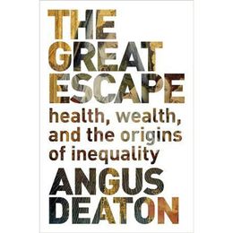Princeton University Press The Great Escape - Health, Wealth, and the Origins of Inequality - Angus Deaton, Kartoniert (TB)