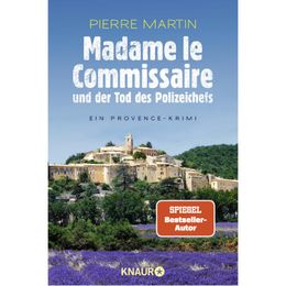 Droemer Knaur Verlagsgruppe Madame le Commissaire und der Tod des Polizeichefs / Kommissarin Isabelle Bonnet Bd.3 - Pierre Martin, Taschenbuch