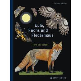 GERSTENBERG Eule, Fuchs und Fledermaus - Thomas Müller, Gebunden