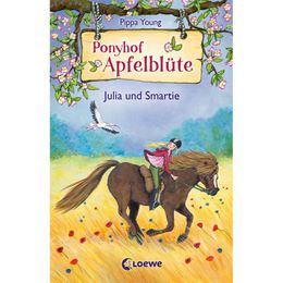 Loewe Julia und Smartie / Ponyhof Apfelblüte Bd.6 - Pippa Young, Gebunden