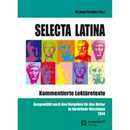Aschendorffs Sammlung lateinischer und griechischer Klassiker / Selecta Latina. Kommentierte Lektüretexte, Kartoniert (TB)