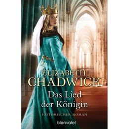 Das Lied der Königin / Die Alienor-Trilogie Bd.1 - Elizabeth Chadwick, Taschenbuch