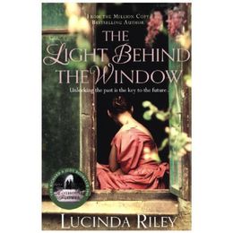 The Light Behind the Window - Lucinda Riley, Kartoniert (TB)