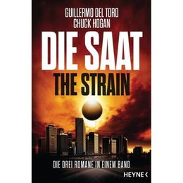 Die Saat - The Strain - Guillermo del Toro, Chuck Hogan, Taschenbuch