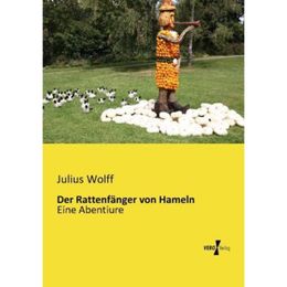 Der Rattenfänger von Hameln - Julius Wolff, Kartoniert (TB)