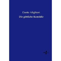 Die göttliche Komödie - Dante Alighieri, Kartoniert (TB)