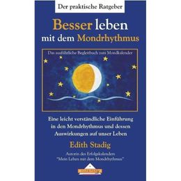 Besser leben mit dem Mondrhythmus - Edith Stadig, Kartoniert (TB)