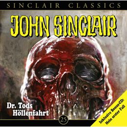 Bastei Lübbe John Sinclair Classics - 25 - Dr. Tods Höllenfahrt - Jason Dark (Hörbuch)