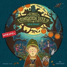 Silberfisch Verlag Hörspiel Die Schule der magischen Tiere - Hörspiele 14: Ach du Schreck! Das...