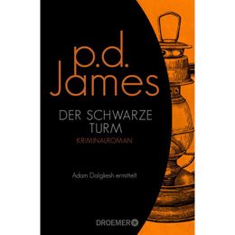 Droemer Knaur Verlagsgruppe Der schwarze Turm / Adam Dalgliesh Bd.5 - P. D. James, Taschenbuch