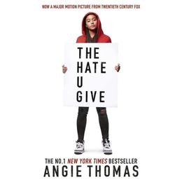 The Hate U Give - Angie Thomas, Kartoniert (TB)