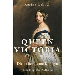 Beck Queen Victoria - Karina Urbach, Gebunden