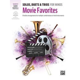 Alfred Music Publishing Solos, Duets & Trios for Winds: Movie Favorites for Trumpet, Clarinet, Baritone TC, Tenor Sax, Kartoniert (TB)