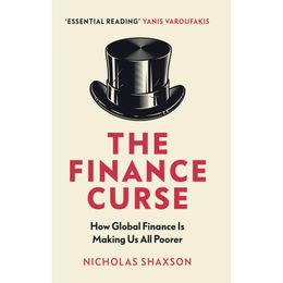 Vintage The Finance Curse - Nicholas Shaxson, Kartoniert (TB)