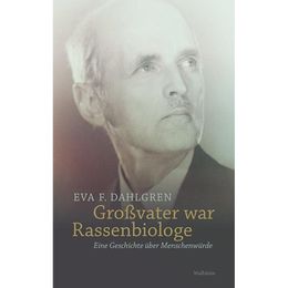 Großvater war Rassenbiologe - Eva Dahlgren, Gebunden