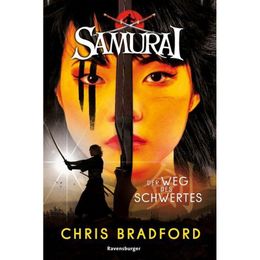 RAVENSBURGER VERLAG Der Weg des Schwertes / Samurai Bd.2 - Chris Bradford, Taschenbuch