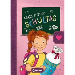 Loewe Eintragbücher / Mein erster Schultag (Mädchen), Gebunden