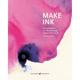 Make Ink - Jason Logan, Gebunden