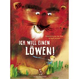 Ich will einen Löwen - Annemarie van der Eem, Mark Janssen, Gebunden