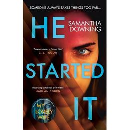 He Started It - Samantha Downing, Kartoniert (TB)