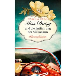 Miss Daisy und die Entführung der Millionärin / Miss Daisy Bd.5 - Carola Dunn, Taschenbuch