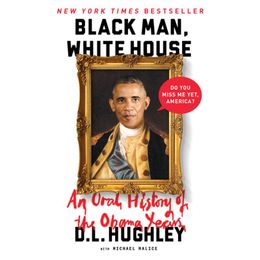 Black Man, White House - D. L. Hughley, Kartoniert (TB)