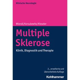 Multiple Sklerose - Heinz Wiendl, Bernd C. Kieseier, Gebunden