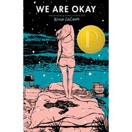 We Are Okay - Nina LaCour, Kartoniert (TB)