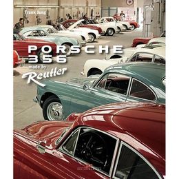 Delius Klasing Verlag Porsche 356 made by Reutter - Frank Jung, Gebunden