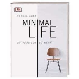 Dorling Kindersley Minimal Life - Rachel Aust, Gebunden